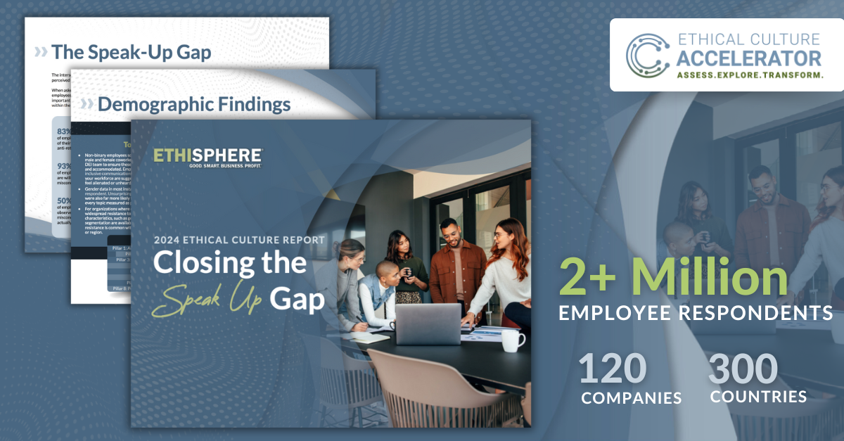 2024 Ethical Culture Report – Closing the Speak Up Gap - Ethisphere | Good. Smart. Business ...