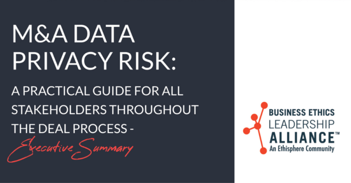 M&A Data Privacy Risk: A Practical Guide Executive Summary - Ethisphere ...