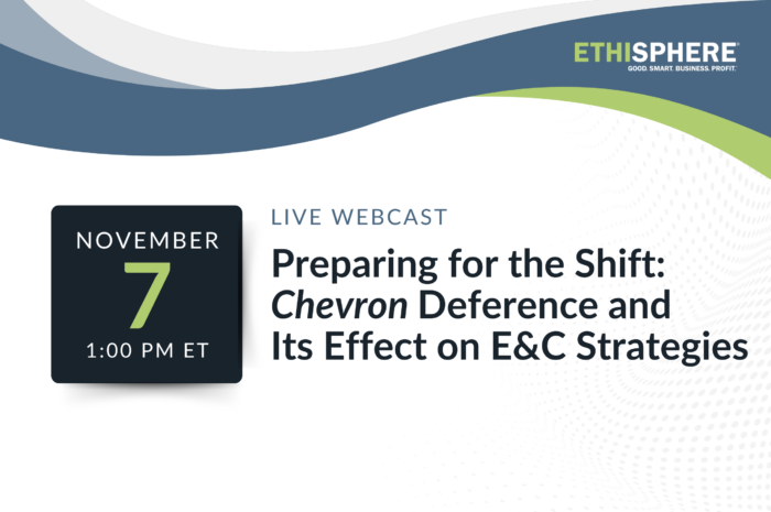 Preparing for the Shift: Chevron Deference and Its Effect on E&C Strategies - Ethisphere | Good ...