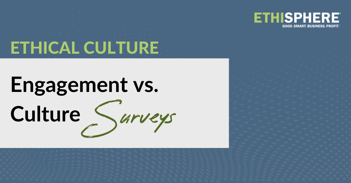 Essentials for Success in Measuring Ethical Culture: Engagement vs ...